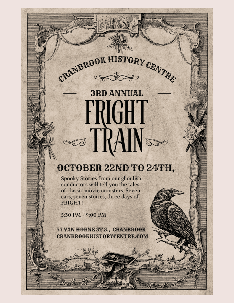 3rd Annual FRIGHT TRAIN! | Cranbrook History Centre
